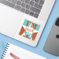 I'm Fixin' To Sticker | Zazzle
