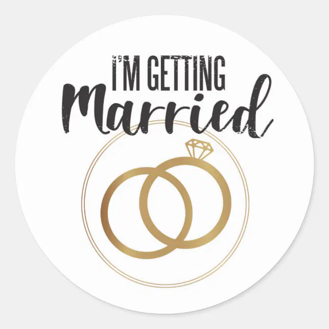 I'm Getting Married Classic Round Sticker | Zazzle