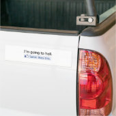 I'm going to hell bumper sticker | Zazzle