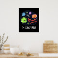 I'm Going Viral Funny Virus Pun Dark BG Poster | Zazzle