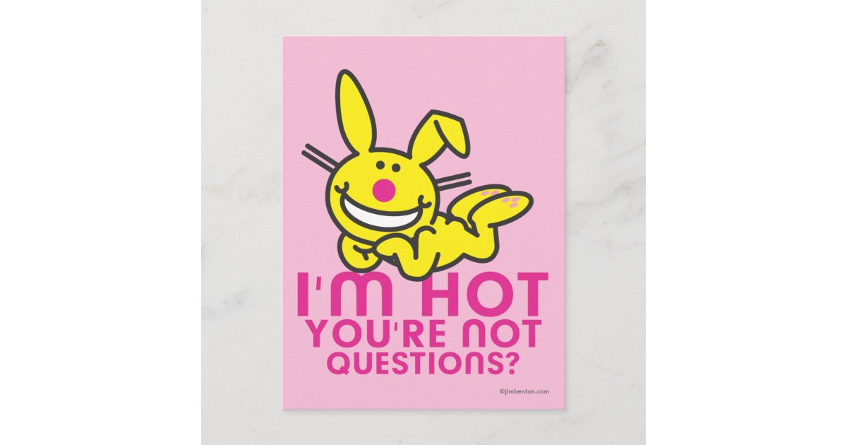I'm Hot You're Not Postcard | Zazzle