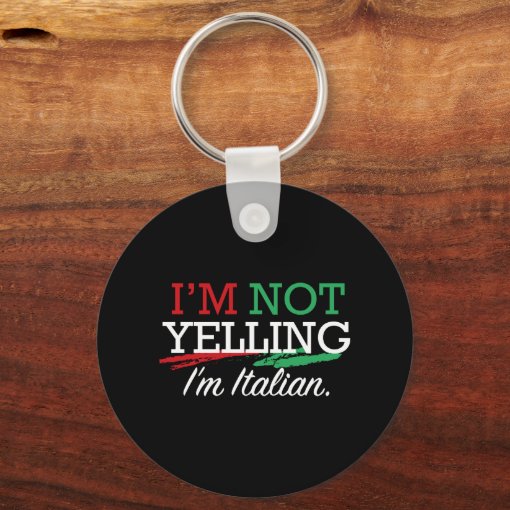 I'm Italian Keychain | Zazzle