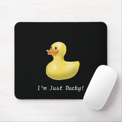 I'm Just Ducky! - Mousepad | Zazzle