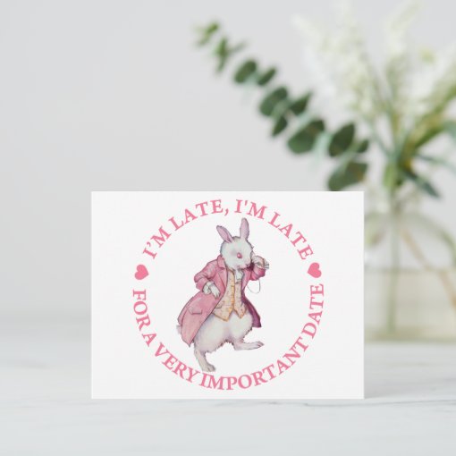 I'm Late, I'm Late, For a Very Important Date! Postcard | Zazzle