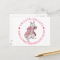 I'm Late, I'm Late, For a Very Important Date! Postcard | Zazzle