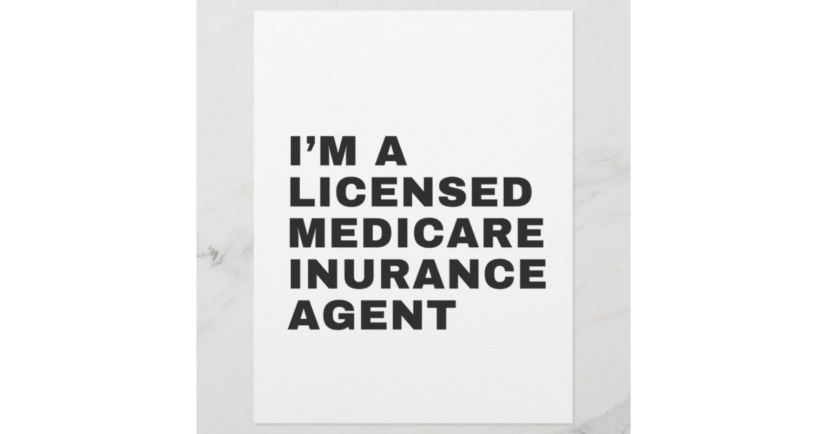 I'M LICENSED MEDICARE INSURANCE AGENT LETTERHEAD | Zazzle