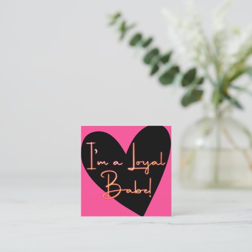 I'm Loyal Babe Gold Pink Black Heart Customer Loyalty Card | Zazzle