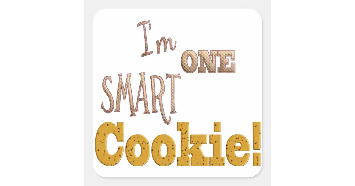 I'm One Smart Cookie Stickers | Zazzle