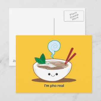I'm Pho Real Postcard | Zazzle