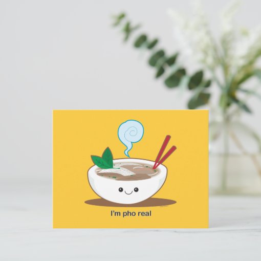 I'm Pho Real Postcard | Zazzle