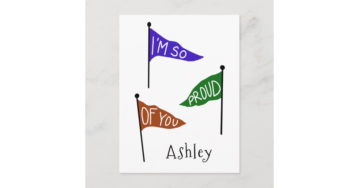 I'm Proud of You Personalized Congratulations Postcard | Zazzle