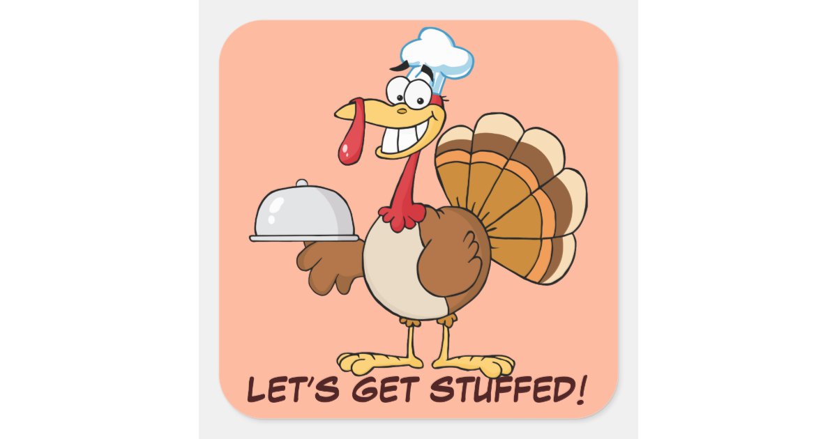 I'm Ready to Eat Thanksgiving Dinner Square Sticker | Zazzle