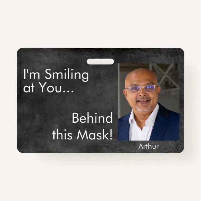 I'm Smiling at You Behind this Mask! Gray Grunge Badge | Zazzle