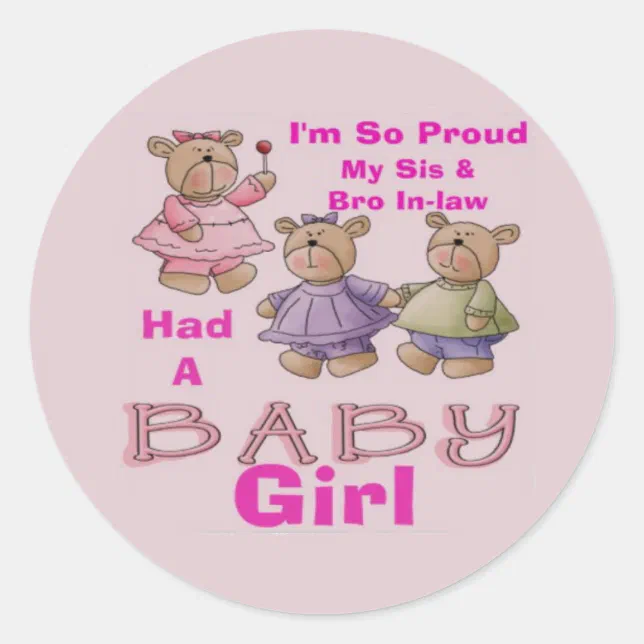 I'm So Proud - Baby Girl Classic Round Sticker | Zazzle