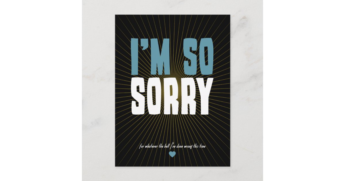 I'm So Sorry Postcard | Zazzle