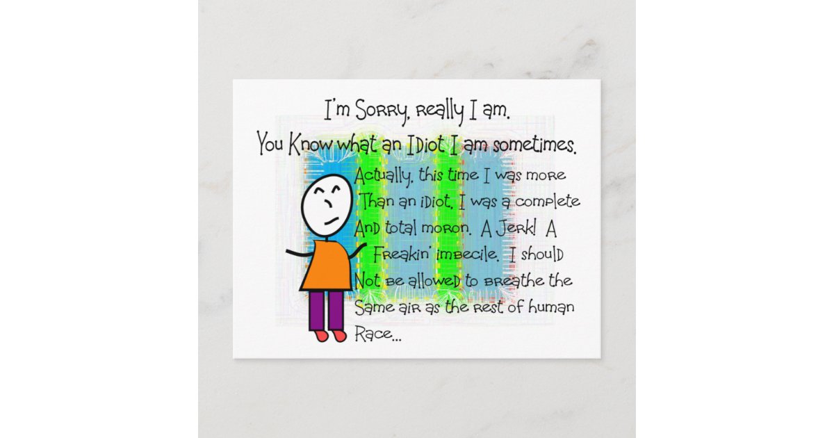 "I'm Sorry" Hilarious greeting card | Zazzle