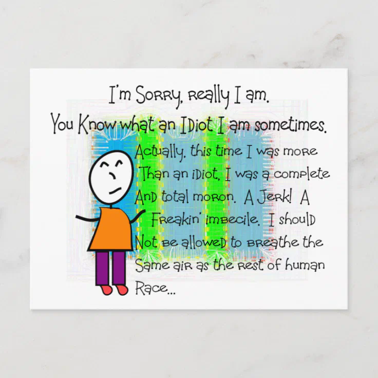 "I'm Sorry" Hilarious greeting card | Zazzle