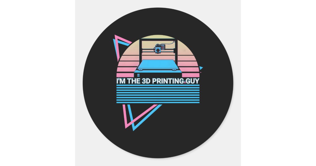 I'M The 3D Printing Guy I'M The 3D Printing Guy 3D Classic Round ...