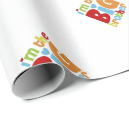 IM THE BIG BROTHER WRAPPING PAPER | Zazzle