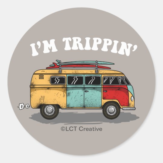 I'm Trippin' Classic Round Sticker | Zazzle.com