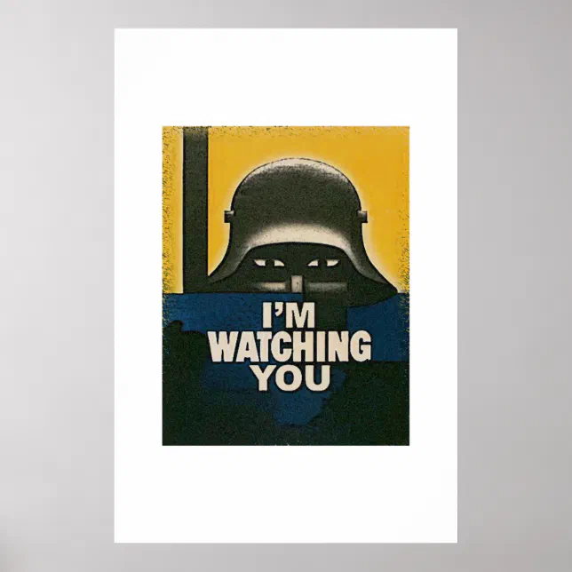 I'm Watching You Poster | Zazzle