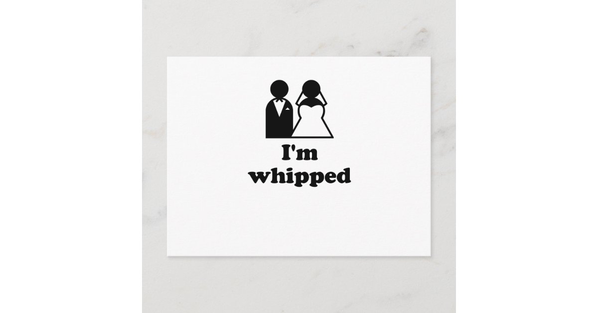 Im Whipped Postcard | Zazzle