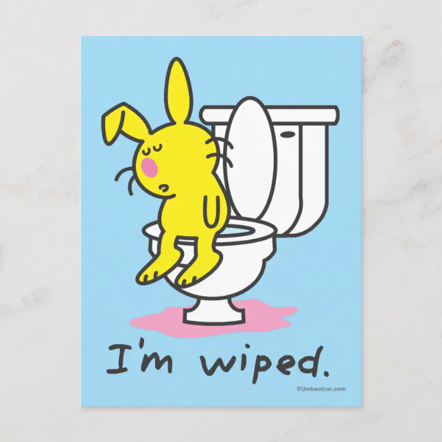 I'm Wiped Postcard | Zazzle