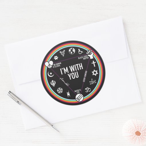 I'm With You activist gear. Proceeds to the ACLU! Classic Round Sticker ...