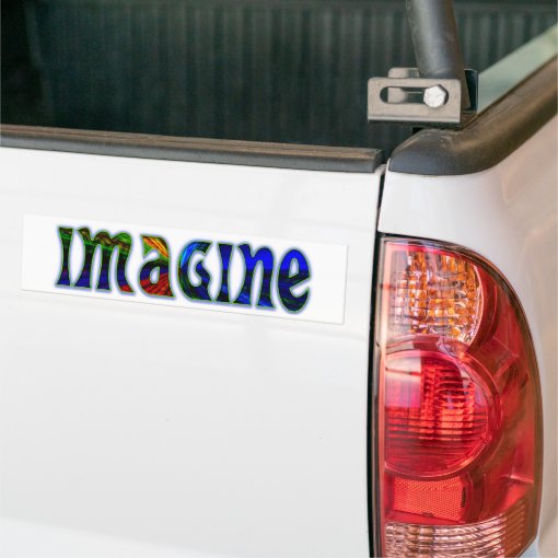 Imagine Bumper Sticker | Zazzle