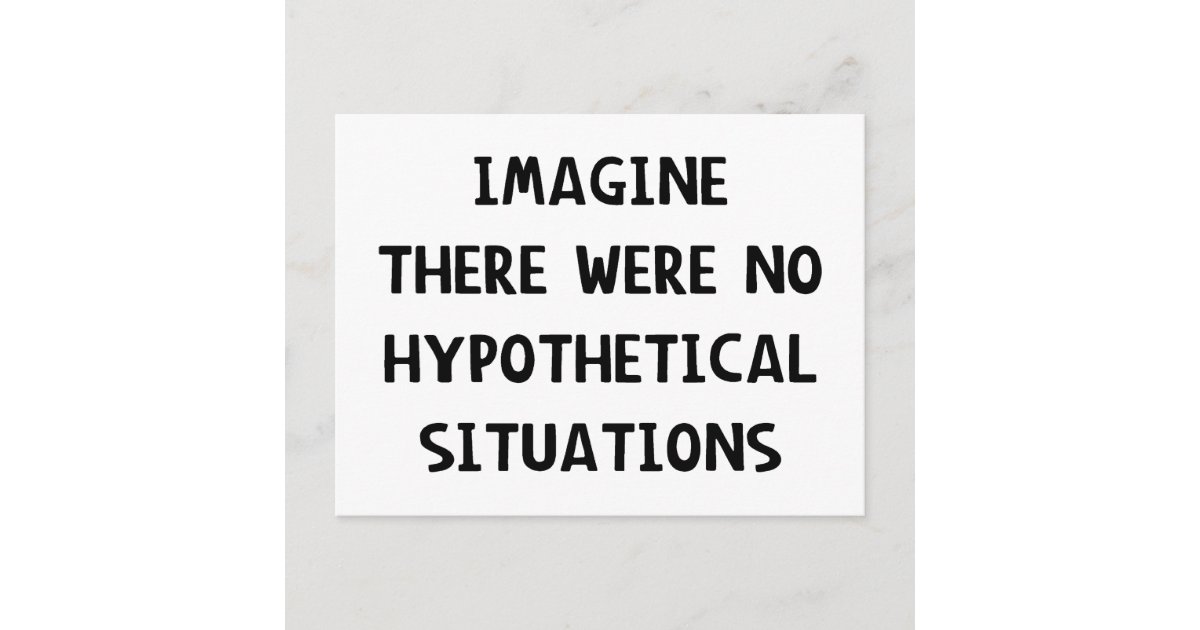 Imagine Hypothetical Postcard | Zazzle