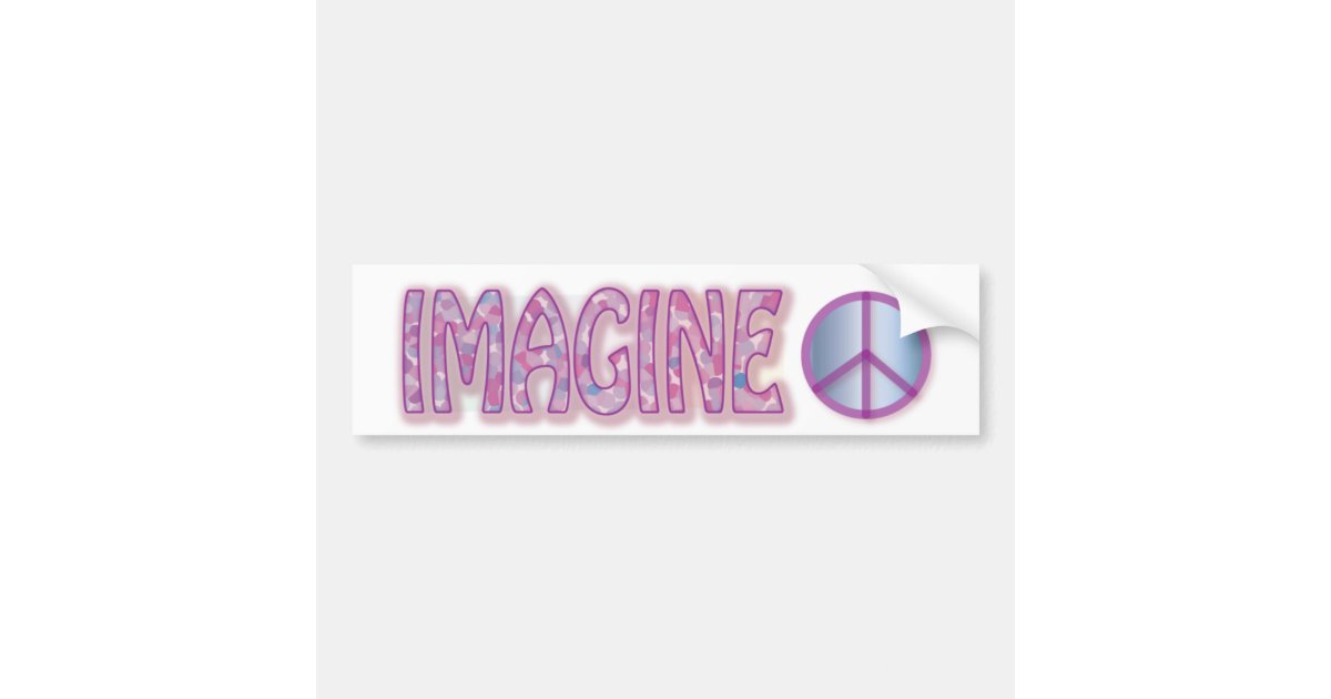 Imagine Peace Bumper Stickers | Zazzle