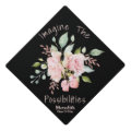 "Imagine The Possibilities" Floral Graduation Cap Topper | Zazzle
