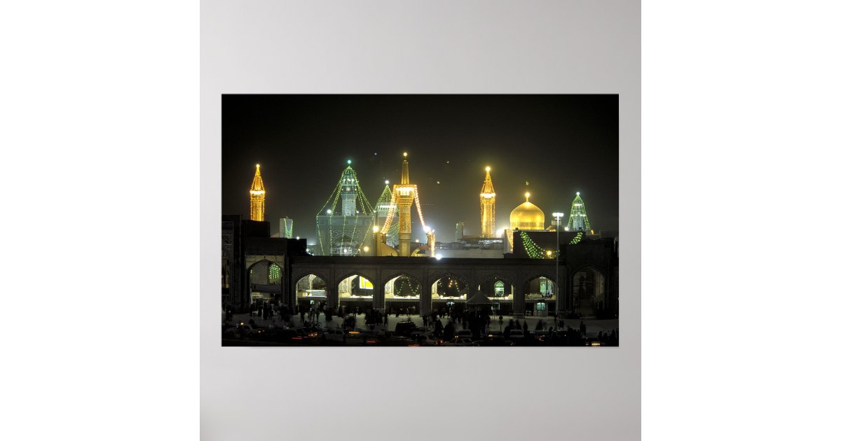 Imam Reza Shrine Complex at night, Mashhad, Poster | Zazzle