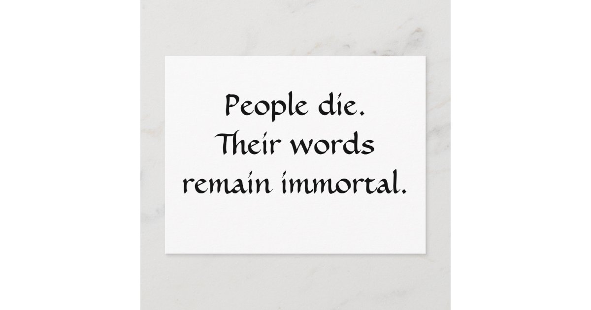 Immortal Words Postcard | Zazzle