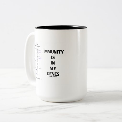 Immunity Is In My Genes (Immunology Chromosome 6) Two-Tone Coffee Mug ...