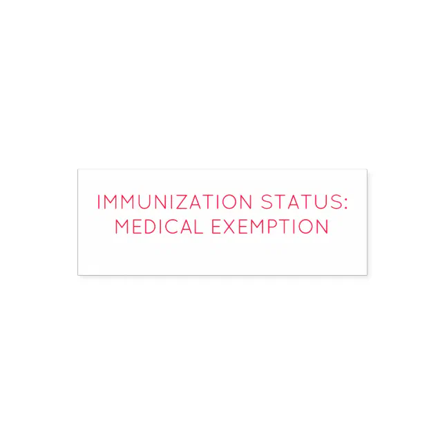 Immunization Status: medical exemption stamp | Zazzle