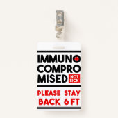 Immunocompromised Not Sick Awareness Badge | Zazzle
