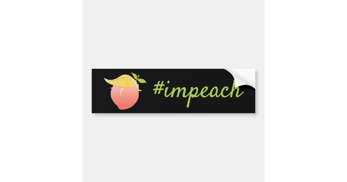 Impeach Trump Peach Bumper Sticker | Zazzle