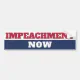 Impeachment Now Anti Trump Trumpism Bumper Sticker | Zazzle