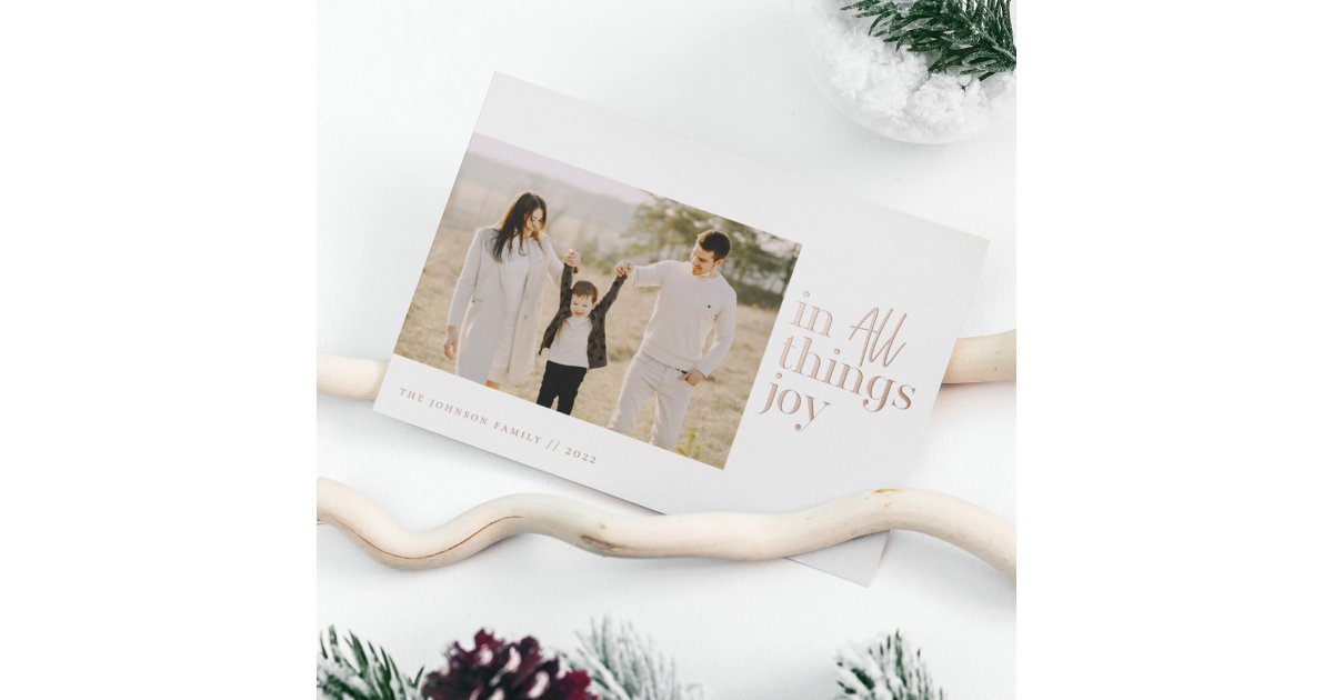 In All Things Joy Photo Foil Holiday Card | Zazzle