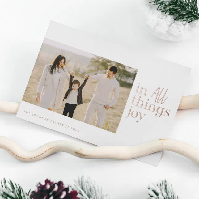 In All Things Joy Photo Foil Holiday Card | Zazzle