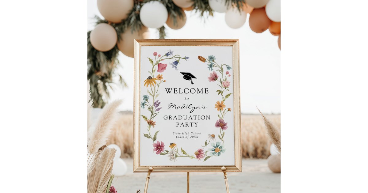 In Bloom Wildflower Graduation Party Welcome Sign | Zazzle