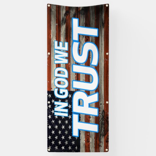 In God We Trust Banner | Zazzle