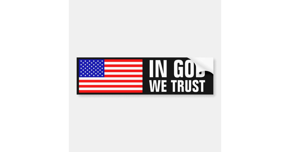 In God We Trust Bumper Sticker | Zazzle