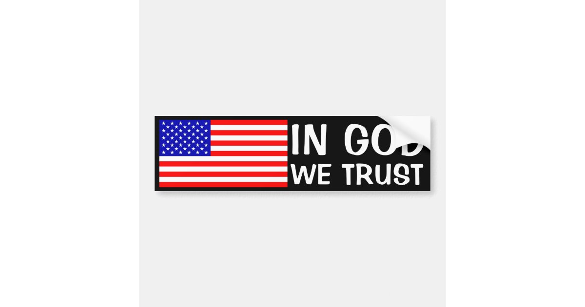 In God We Trust Bumper Sticker | Zazzle