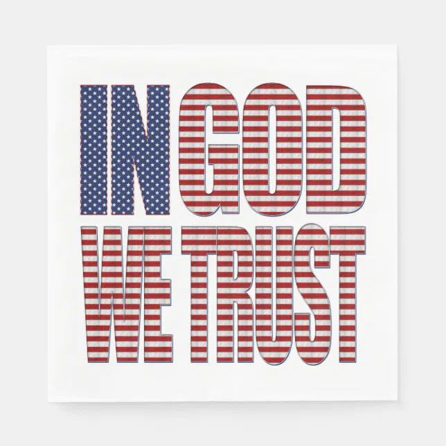 In God We Trust Stars and Stripes Text Christian Napkins | Zazzle