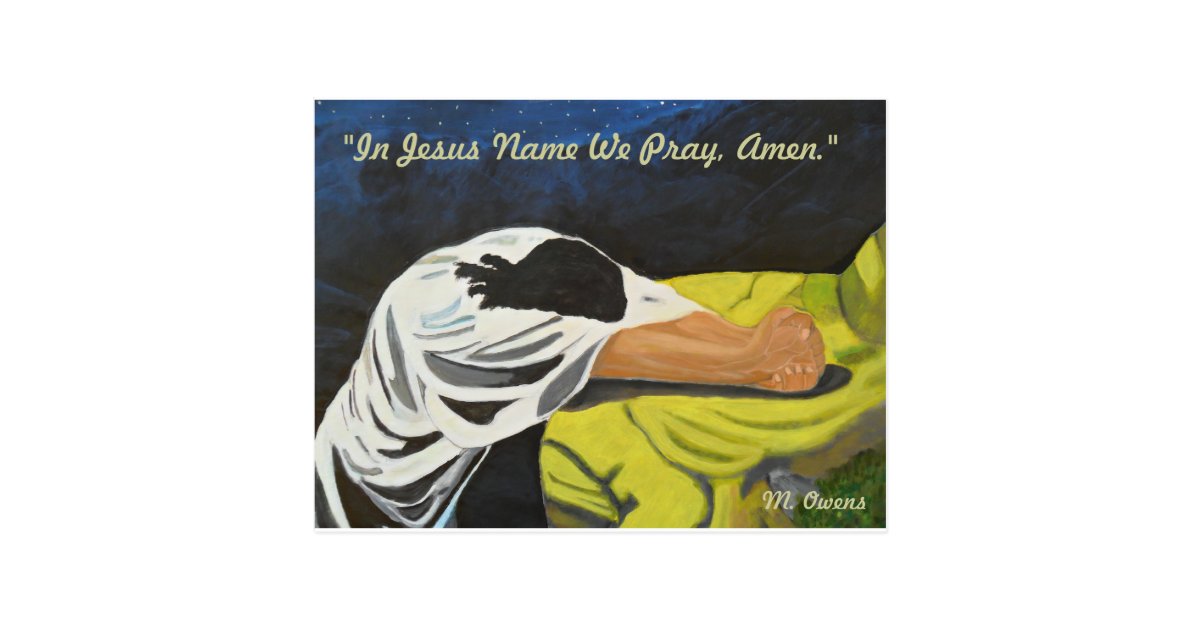 In Jesus Name We Pray, Amen! Postcards | Zazzle.com
