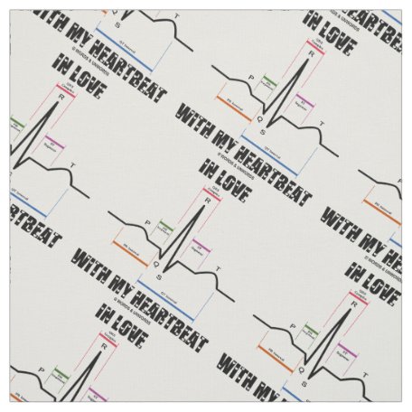 Just A Heartbeat Away Electrocardiogram EKG Humor Fabric | Zazzle