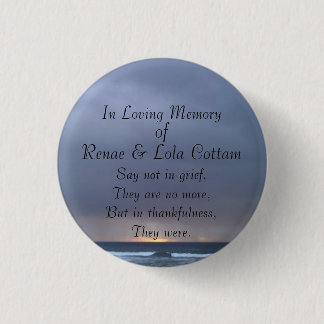In Loving Memory Buttons & Pins | Zazzle