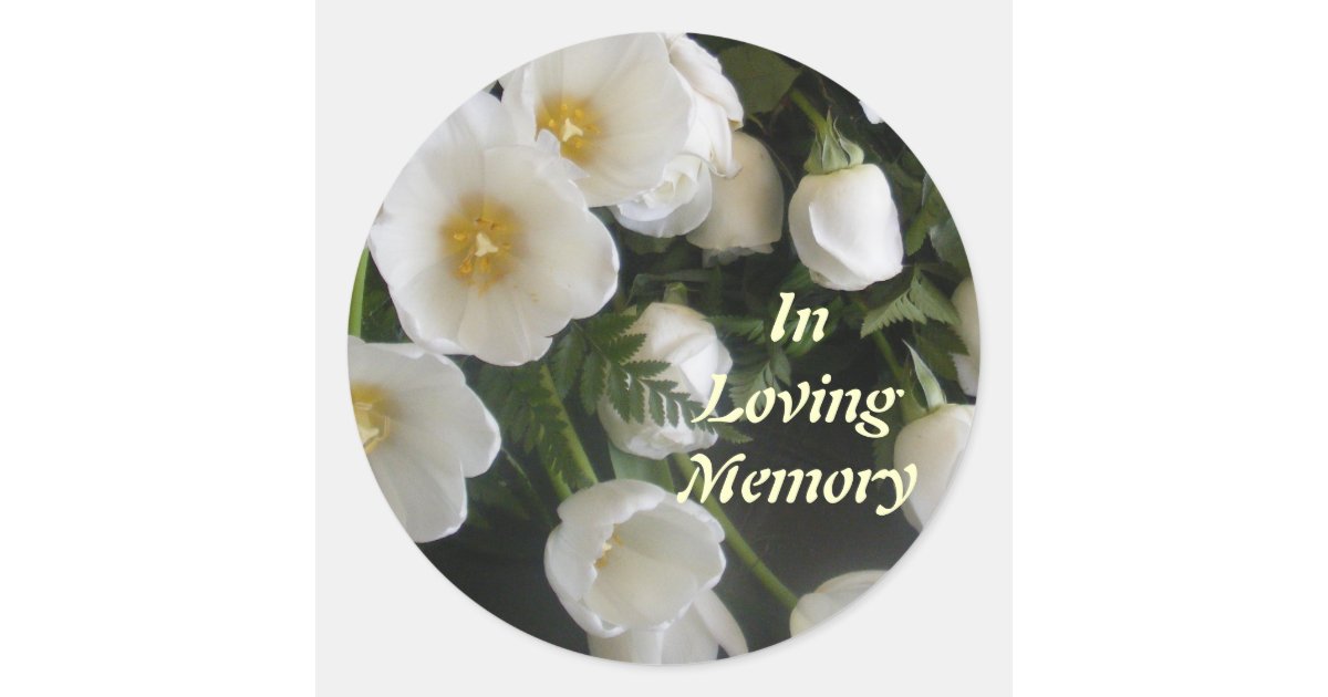 In Loving Memory Classic Round Sticker | Zazzle